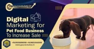 Digital Marketing for Pet Food Business to Increase Sales