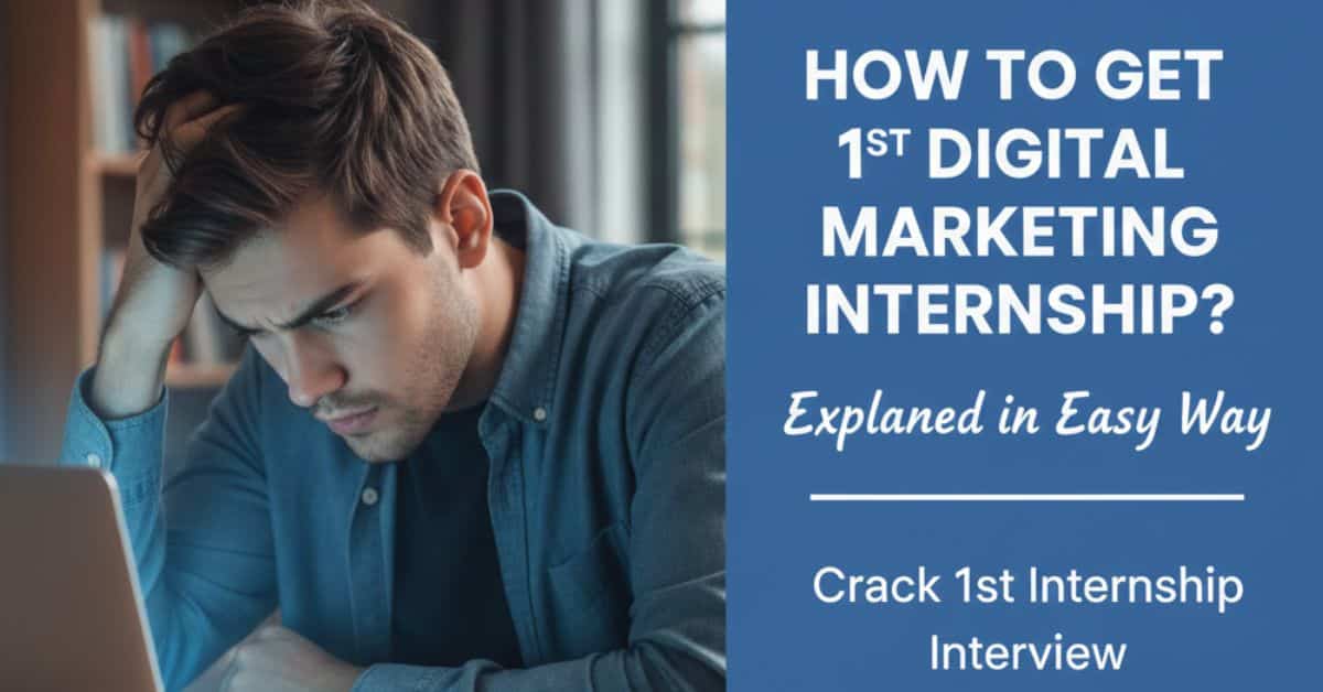 Top 10 Tips to Get First Digital Marketing Internship in India [2026 ...